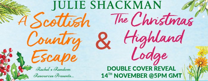 The DOUBLE COVER REVEAL For Author Julie Shackman’s A Scottish Country ...